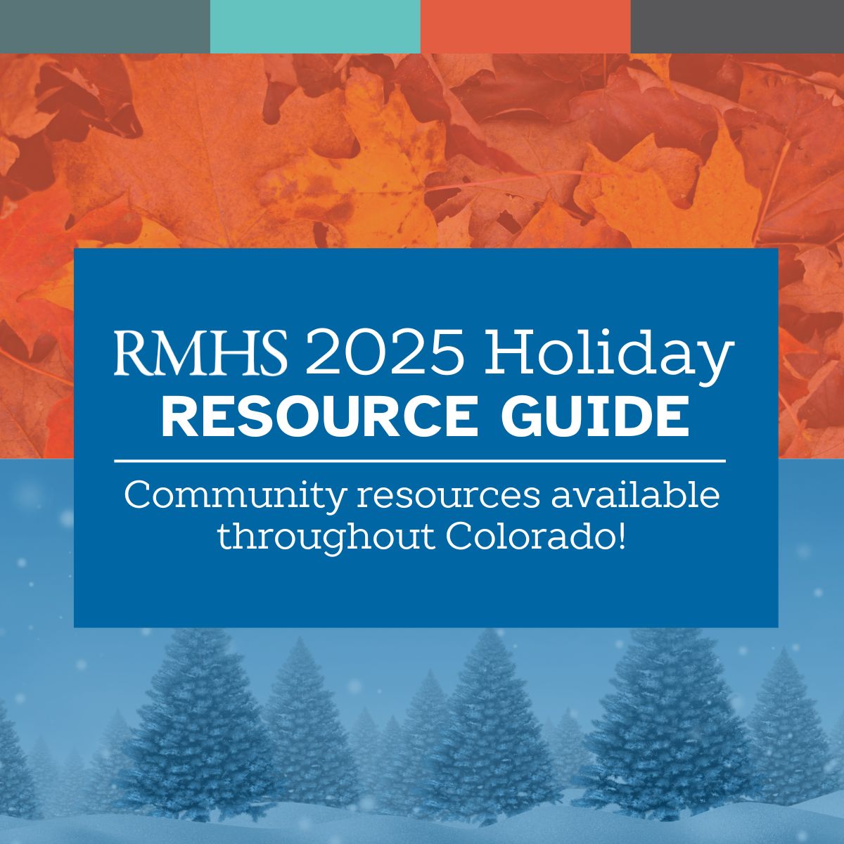 Colorado Holiday Resource Guide - RMHS