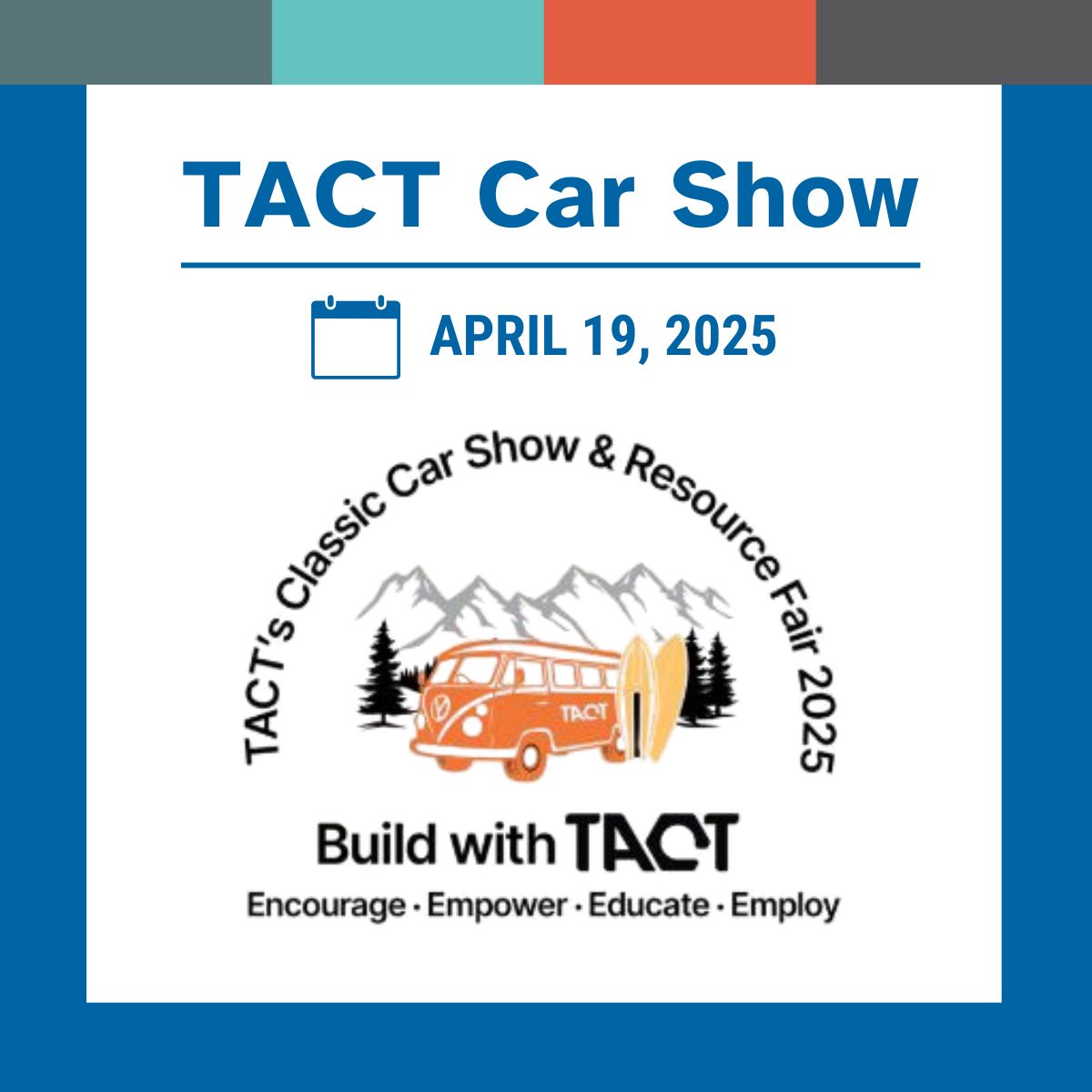 TACT Car Show and Resource Fair- Saturday, April 19 - RMHS